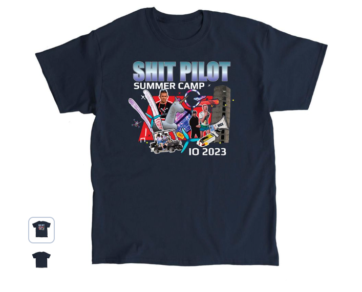 Shit Pilot Swag | Summer Camp | DIYFPV
